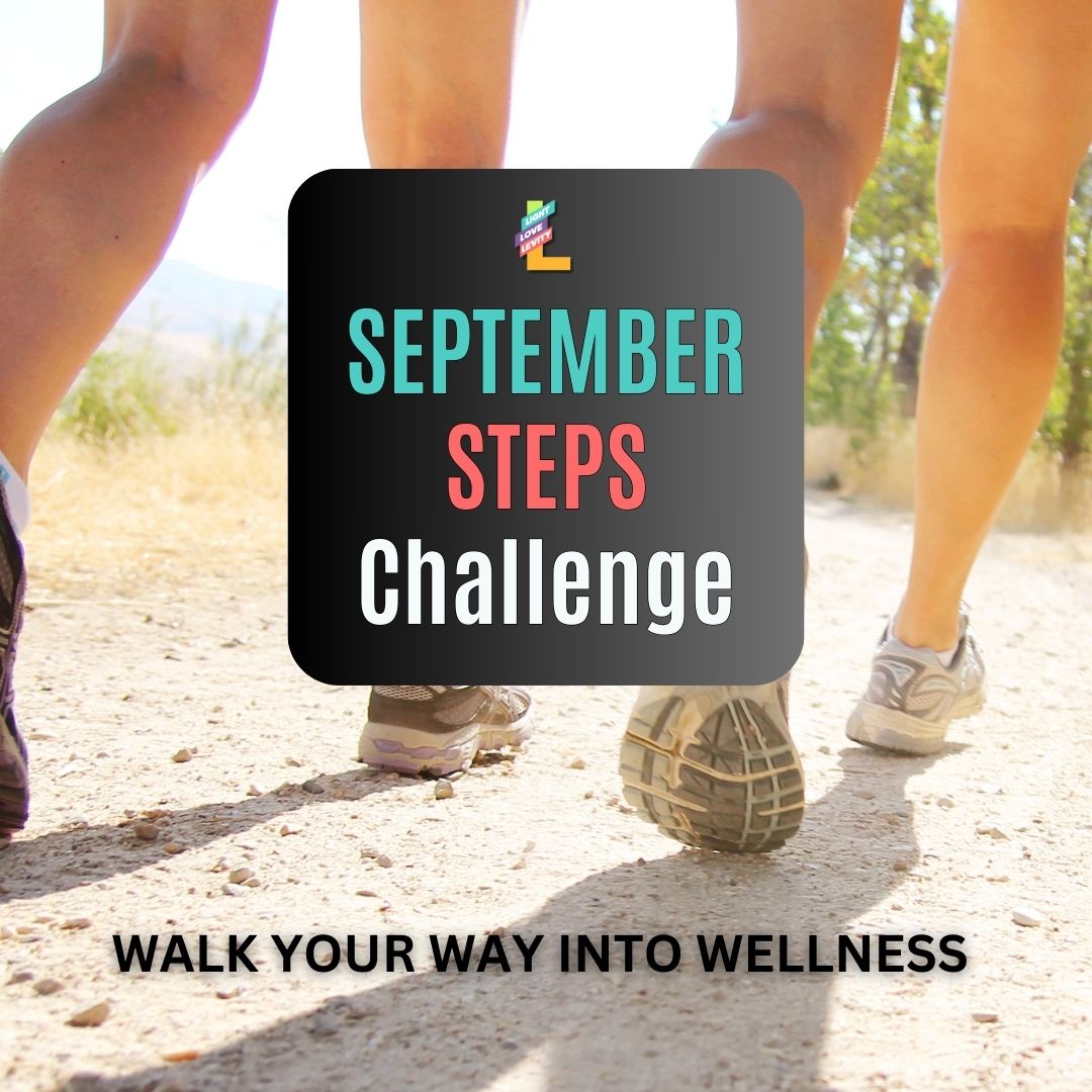 Get Moving with the September Steps Challenge - Light, Love, & Levity